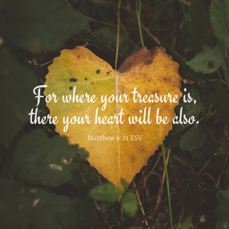 Matthew 6 21 ESV Creative Scripture Art Free Church Resources Matthew 6 21 ESV Creative Scripture Art Free Church Resources
